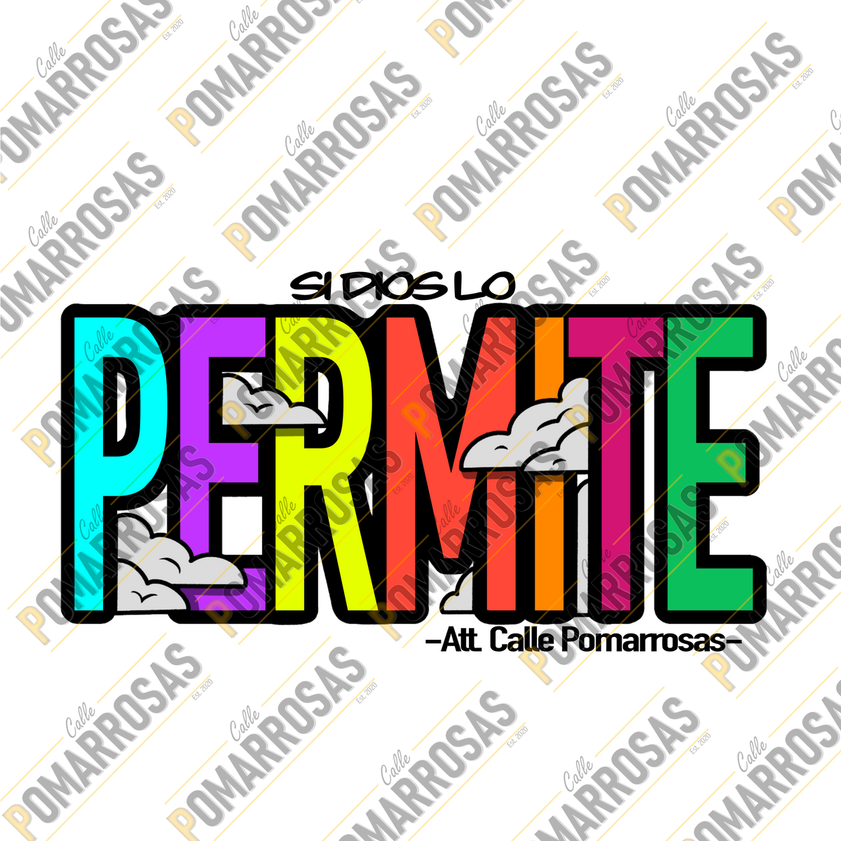Si Dios lo Permite – Calle Pomarrosas LLC